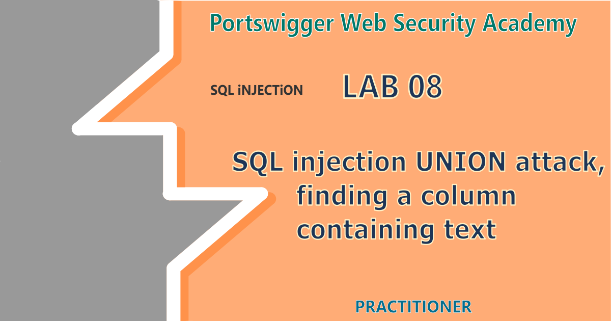 SQLi UNION attack, finding a column containing text